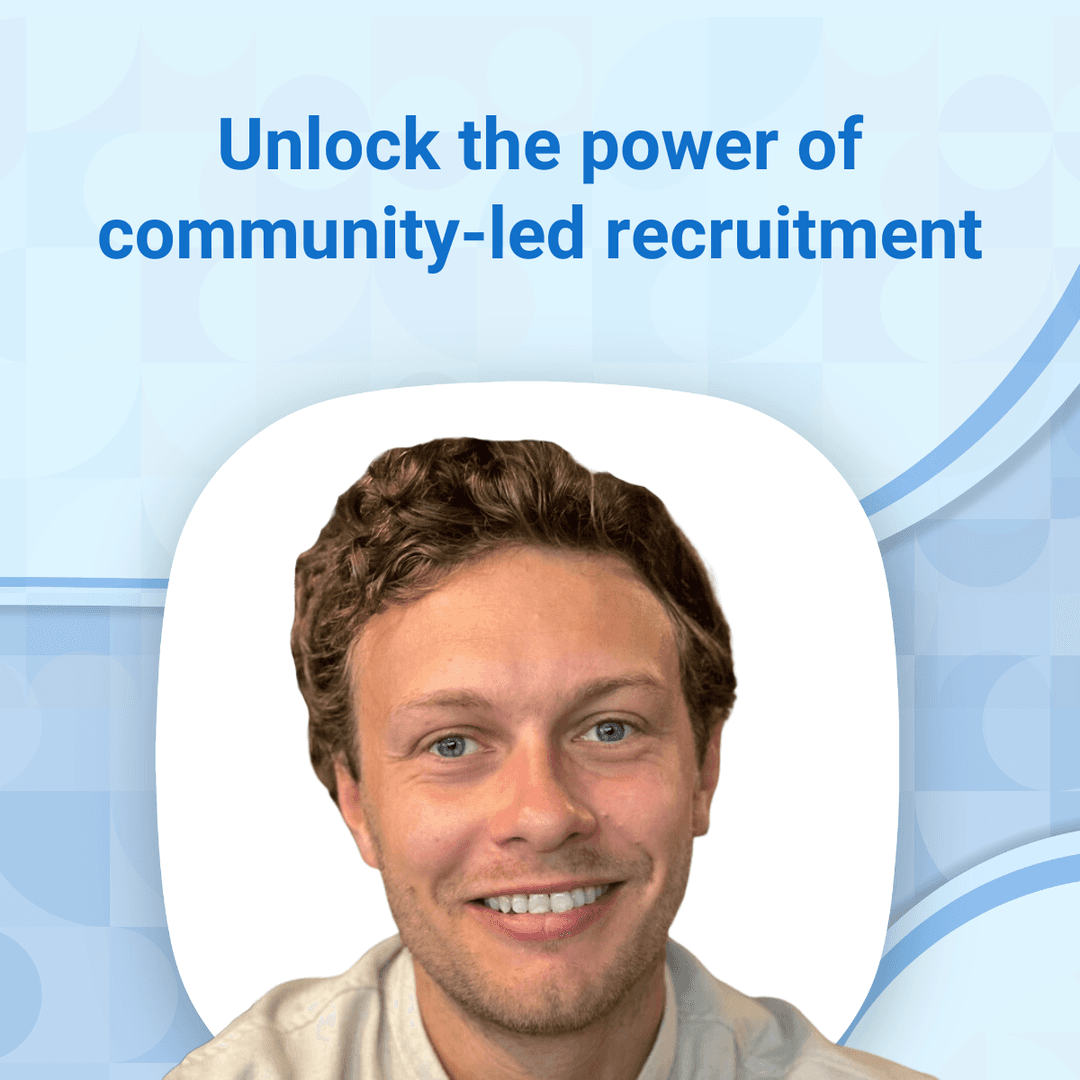 How to embrace the power of community-led recruitment?