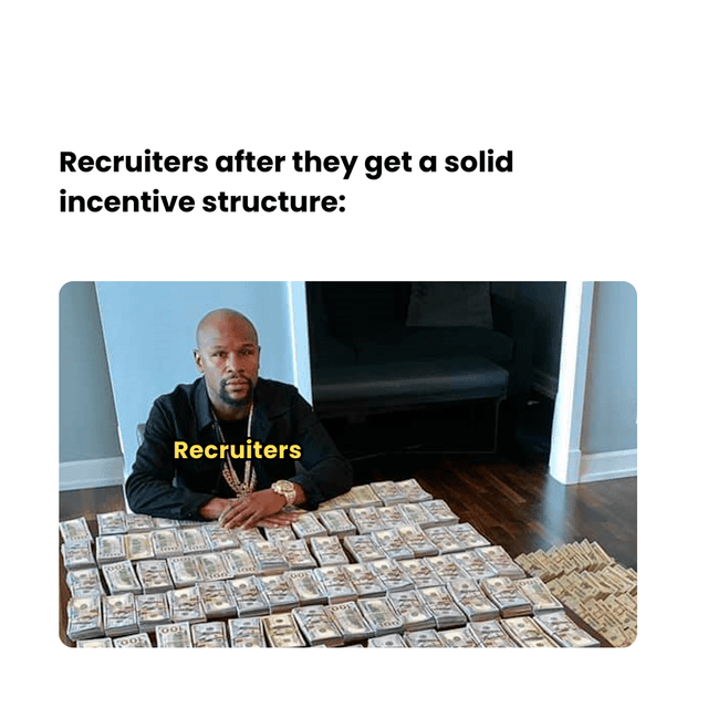 How to set up an incentive structure for recruiters?