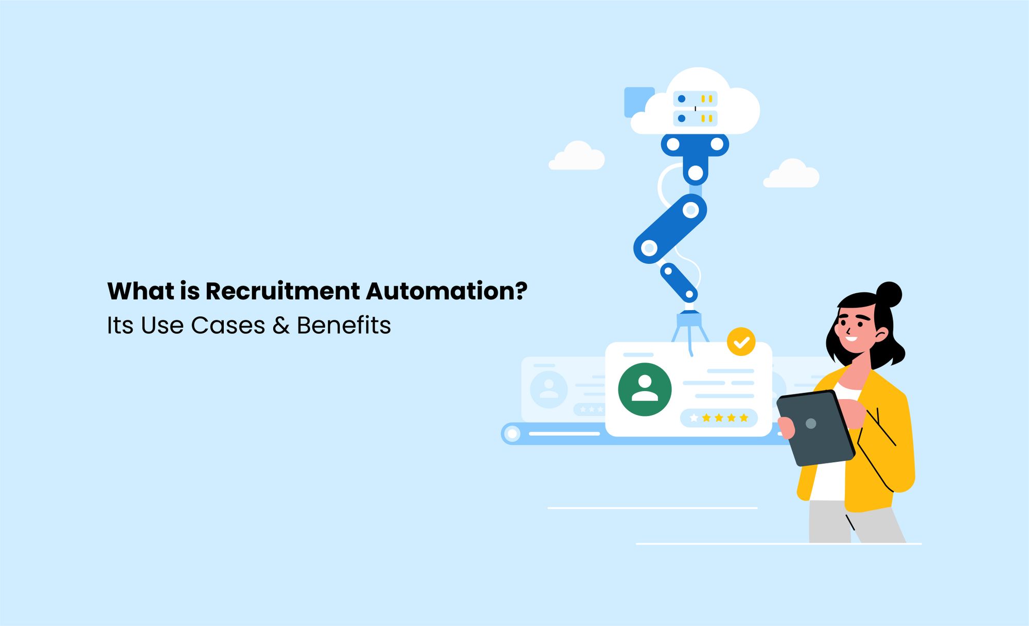 What is Recruitment Automation? Its Use Cases & Benefits - Recruit CRM