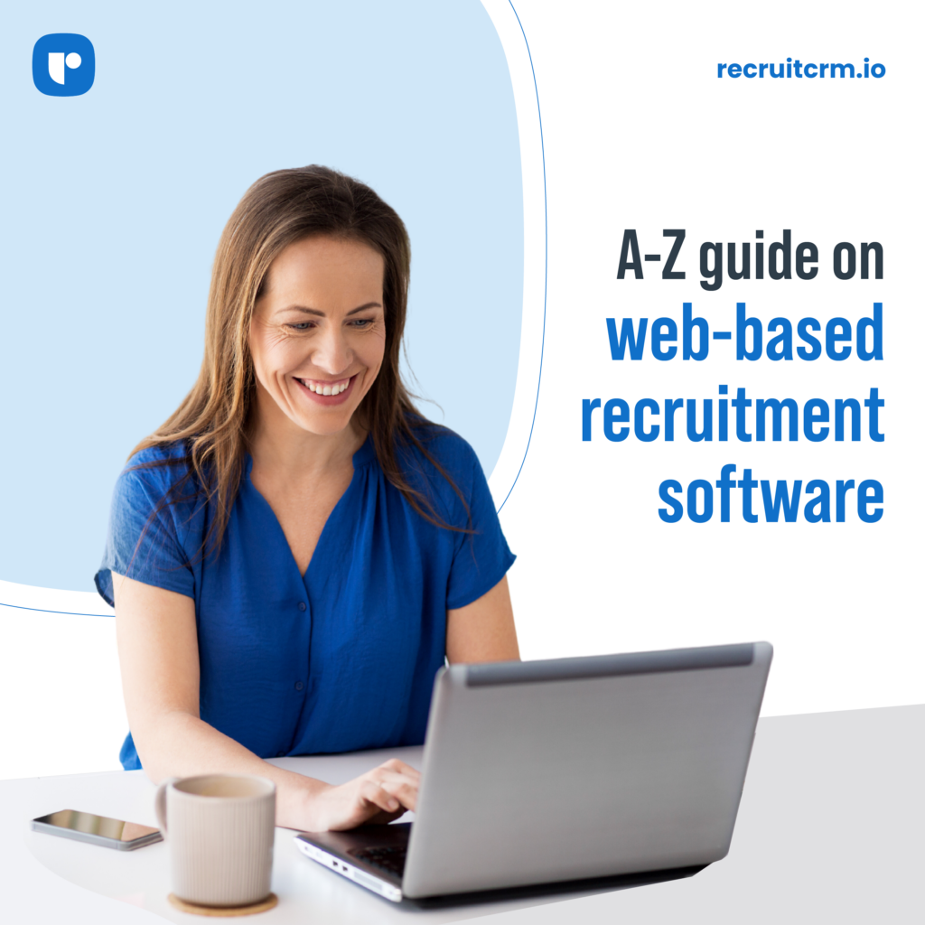 A complete guide to web-based recruitment software