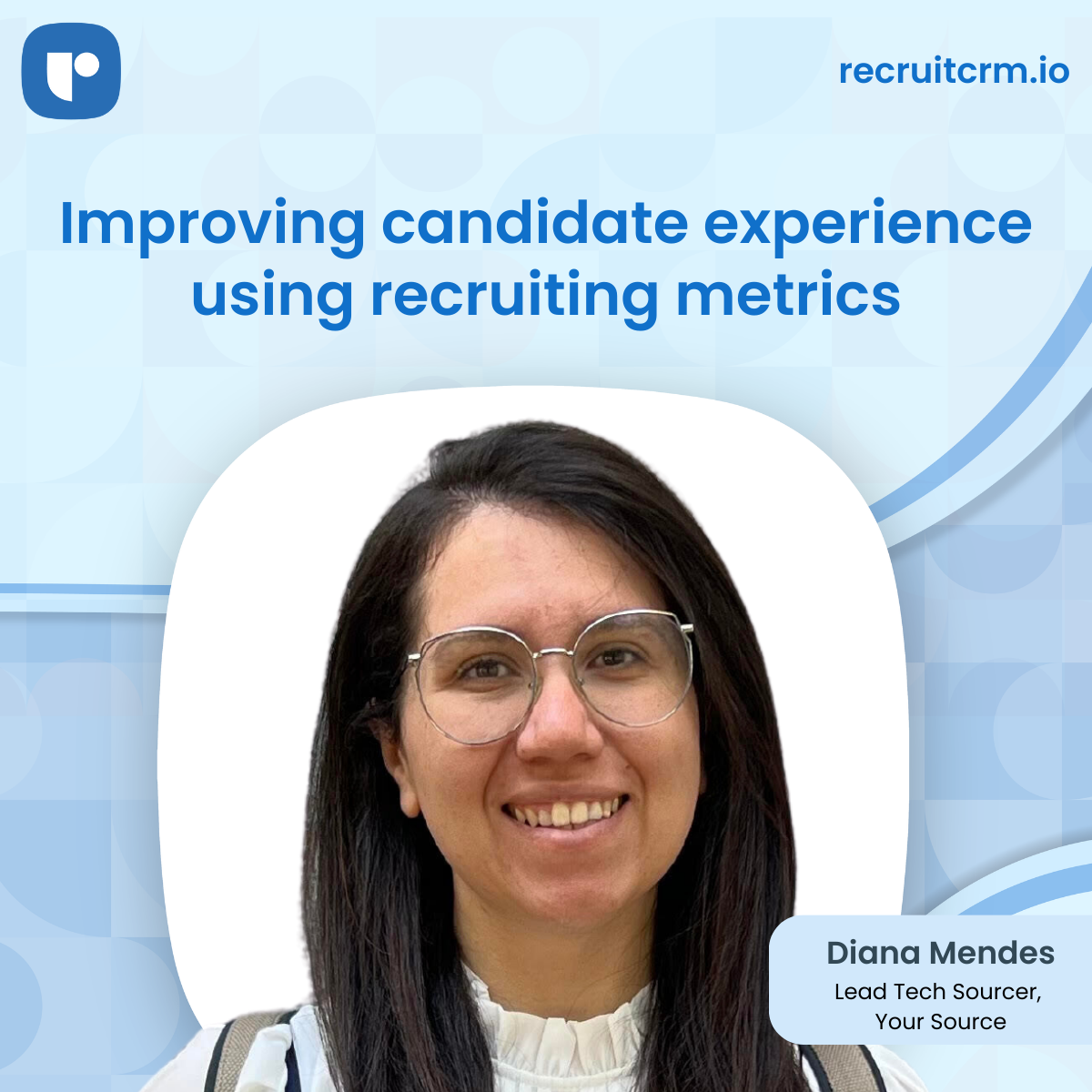 How to improve candidate experience using recruiting metrics