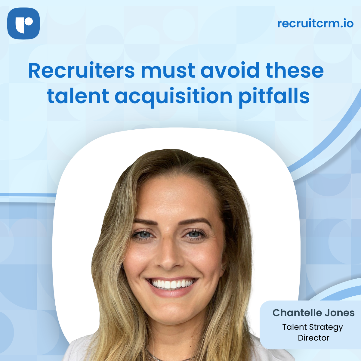 Recruiters must avoid these 3 hiring pitfalls!