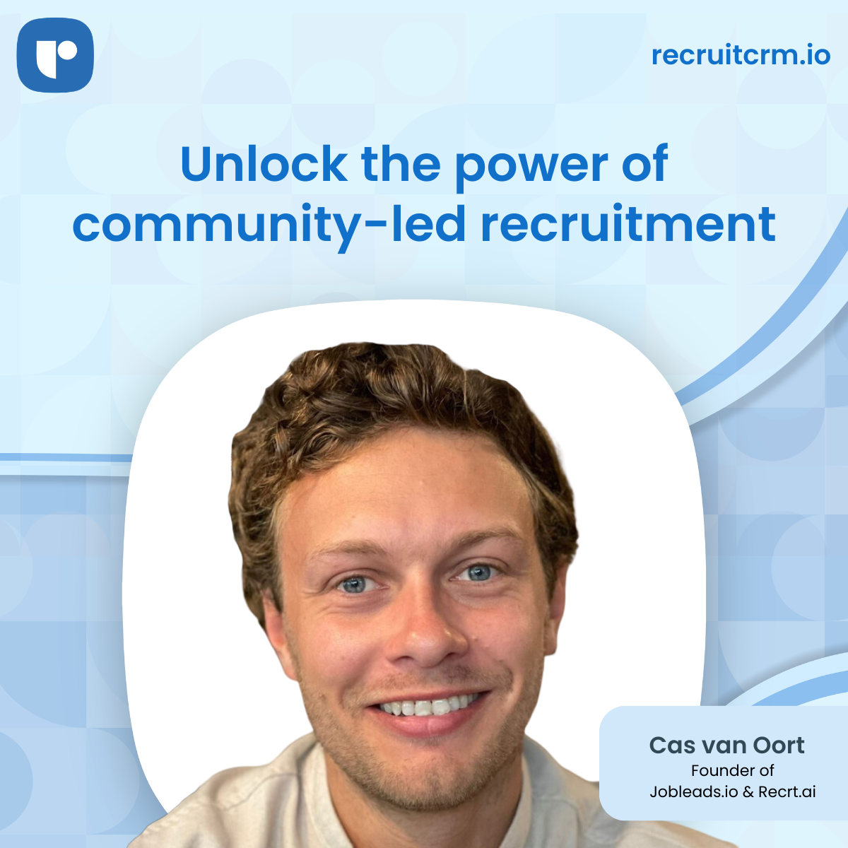 How to embrace the power of community-led recruitment?