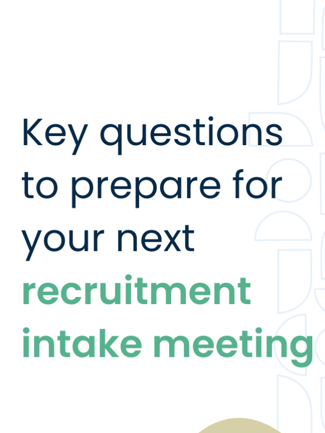 Top 6 questions to prepare for recruitment intake meeting - Recruit CRM