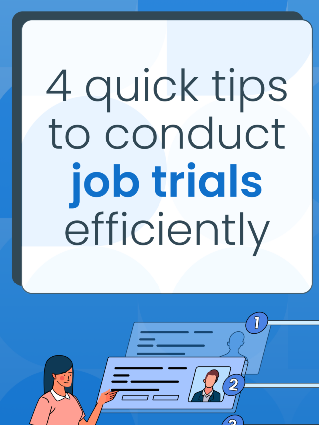 4 quick tips to conduct job trials smoothly - Recruit CRM