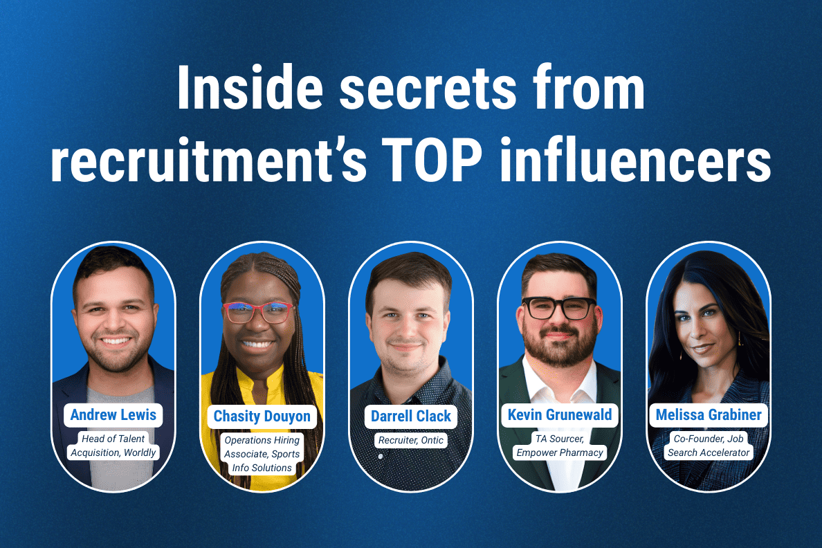 Inside secrets from recruitment’s TOP influencers